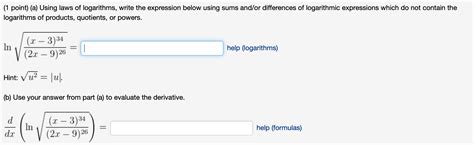 Solved Point A Using Laws Of Logarithms Write The Chegg