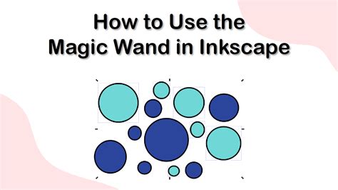 How To Use The Magic Wand In Inkscape Imagy