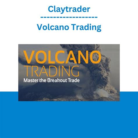 claytrader volcano trading