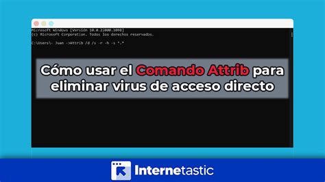 Comando Attrib Cómo Eliminar Virus De Acceso Directo