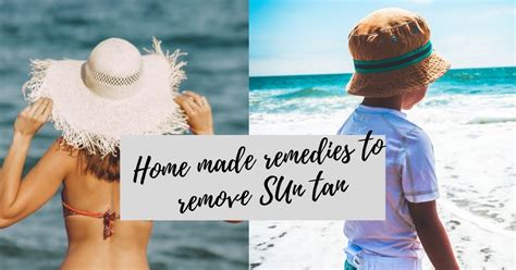 How To Remove Sun Tan Naturally Urban Indian Mom