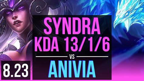 Syndra Vs Anivia Mid Kda 1316 2 Early Solo Kills Legendary Br