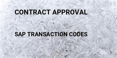 Contract Approval Tcode In SAP Transaction Codes List