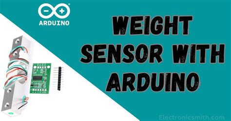 How To Use Weight Sensor Using Adruino Electronic Smith