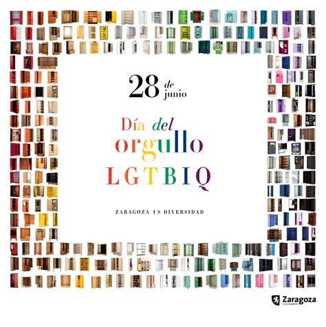 28 Junio Día Internacional Del Orgullo Lgtbiq Ayuntamiento De Zaragoza