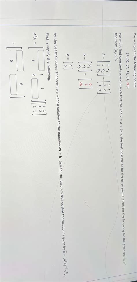 solved we are given the following points 1 0 2 1 3 26