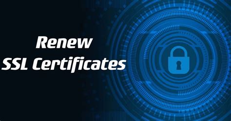 How To Renew An Ssl Certificate
