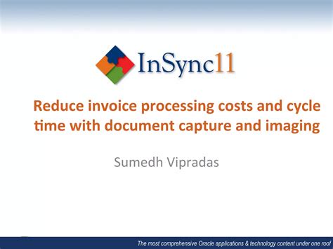 Jde And Peoplesoft 3 Sumedh Vipradas Reduce Invoice Processing Costs