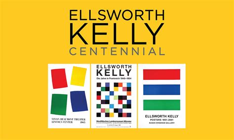 Ellsworth Kelly An Exhibition Of Historic Posters Spencertown Academy
