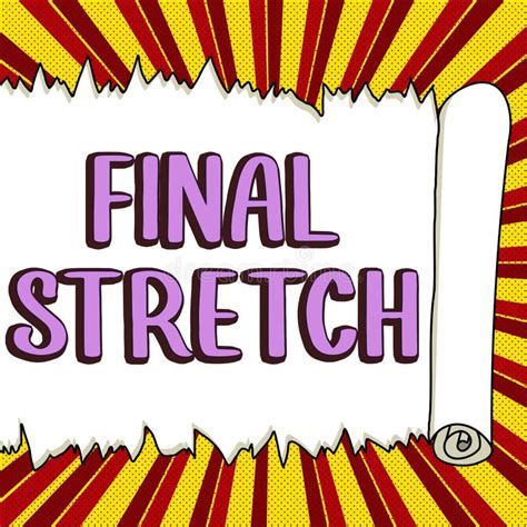 Handwriting Text Final Stretch Business Overview Last Leg Concluding