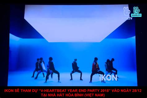 Kon Chart 🔥🔥🔥 Hot Hot Hot 🔥🔥🔥 Ikon SẼ Tham DỰ V Heartbeat Year End Party 2018 VÀo NgÀy 28 12
