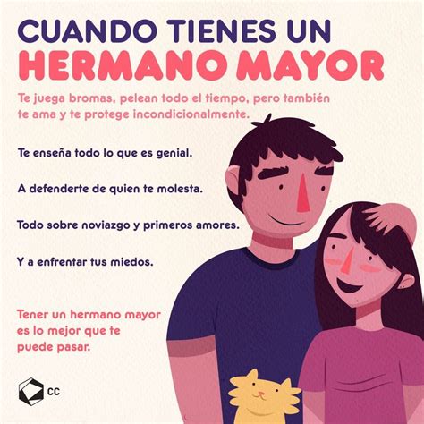 Cuando Tienes Un Hermano Mayor 1 Frases Para Hermanas Mayores Frases