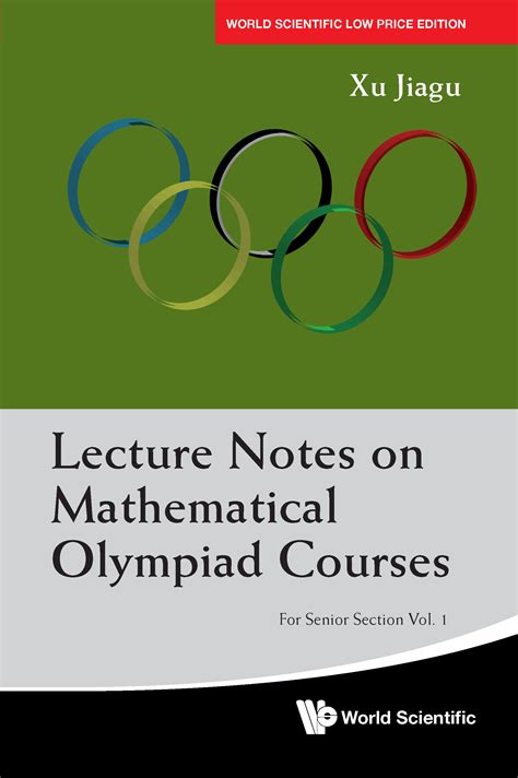 Lecture Notes On Mathematical Olympiad Courses For Senior Section