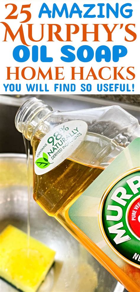 25 Amazing Murphys Oil Soap Hacks You Need In Your Home Murphys Oil