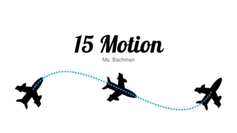 15 Motion Ms Bachman Ppt Download
