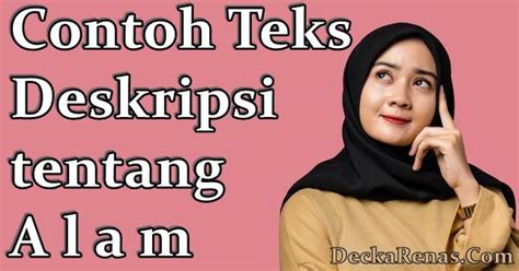 Contoh Teks Deskripsi Tentang Alam 3 4 Paragraf And Strukturnya