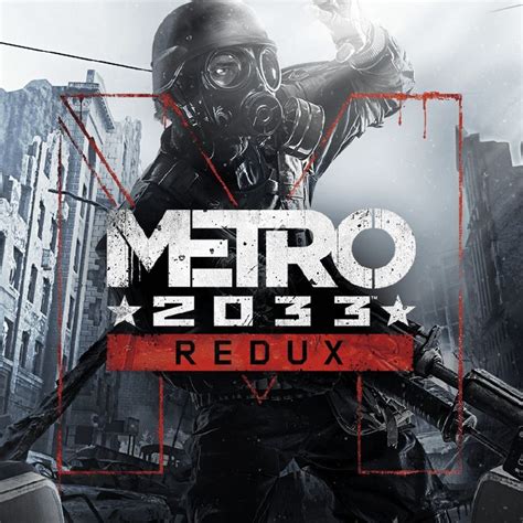 Metro 2033 Redux 2014 PlayStation 4 Box Cover Art MobyGames