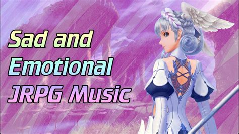 Sad And Emotional JRPG Music YouTube