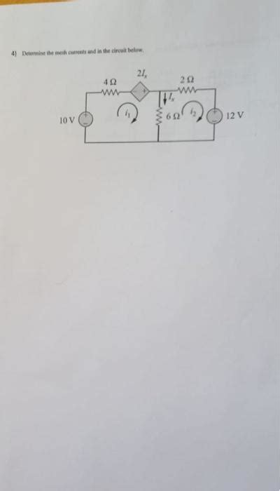 Determine The Mesh Currents And In The Circuit Chegg