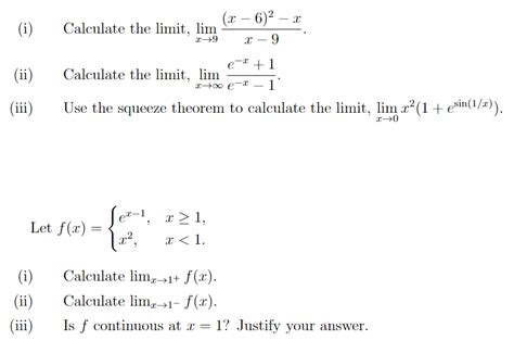 Solved I Calculate The Limit Limx→9x−9x−62−x Ii