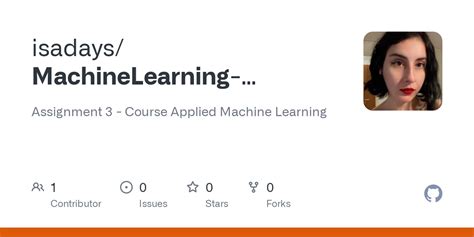 Github Isadaysmachinelearning Assignment Assignment 3 Course