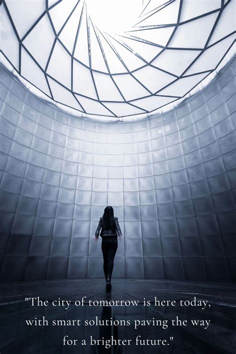 70 Inspiring Smart City Quotes And Captions