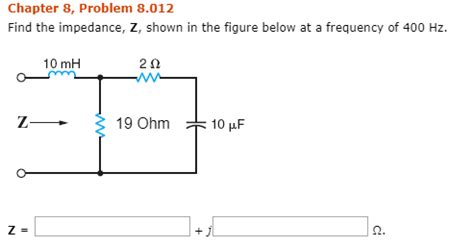 Solved Chapter Problem Circuit Solution Find Z In Chegg