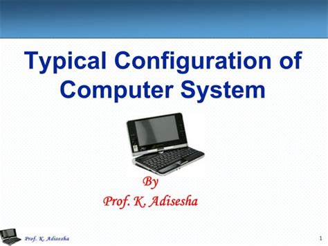 Typical Configuration Of Computer Ppt Ppt