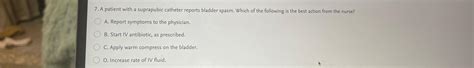 Solved A Patient With A Suprapubic Catheter Reports Bladder