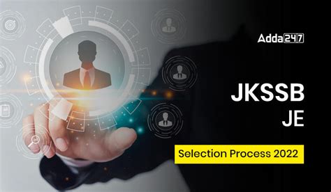 Jkssb Je Selection Process 2022 Check Complete Selection Process Here