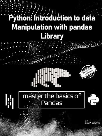 Python Pandas Library Introduction To Data Manipulation With Pandas