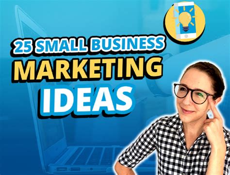25 Small Business Marketing Ideas You Can Try Digital Marketing Blog