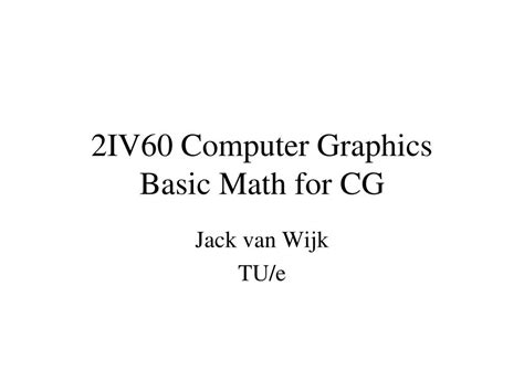 Ppt 2iv60 Computer Graphics Basic Math For Cg Powerpoint Presentation Id5580075