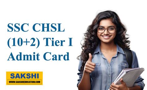 SSC CHSL 10 2 Tier I Admit Card 2024 Released Sakshi Education