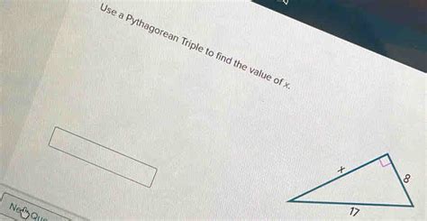 Solved Se A Pythagorean Triple To Find The Value Of Neyque Math