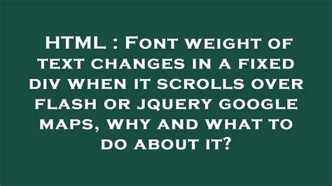 Html Font Weight Of Text Changes In A Fixed Div When It Scrolls Over