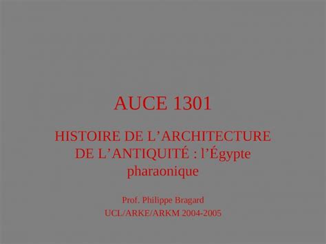 Ppt Auce 1301 Histoire De Larchitecture De LantiquitÉ LÉgypte