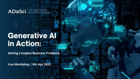 Upcoming Workshop On Generative Ai To Solve Complex Business Problems