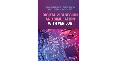 Digital Vlsi Design And Simulation With Verilog Book