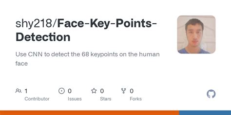 GitHub Shy Face Key Points Detection Use CNN To Detect The Keypoints On The Human Face