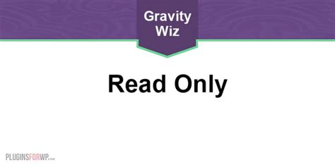 Gravity Forms Read Only