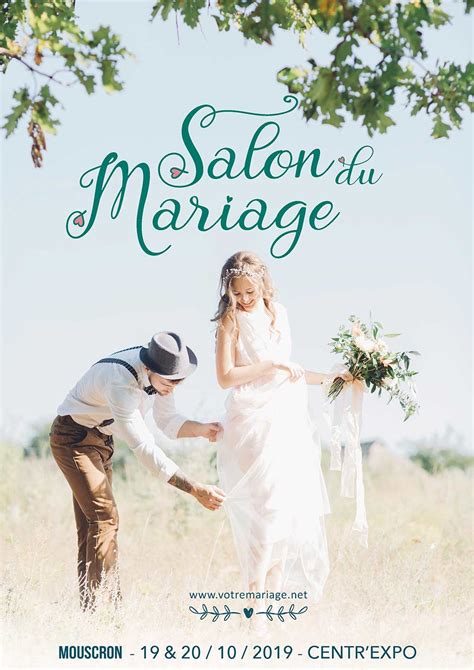 Salon Du Mariage De Mouscron Mouscron Les 19 Et 20 Octobre 2019