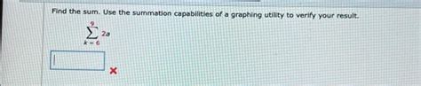solved find the sum use the summation capabilities of a