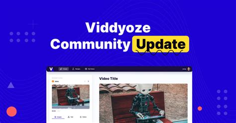 Community Update From Top Creators To Inspiring Success Stories Viddyoze