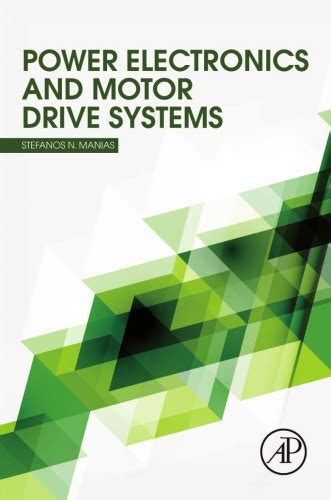 Power Electronics Motor Drive Systems Fundamentals Experiments And