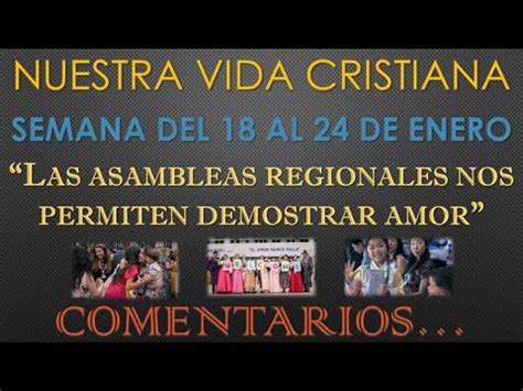 NUESTRA VIDA CRISTIANA SEMANA DEL 18 AL 24 DE ENERO COMENTARIOS YouTube