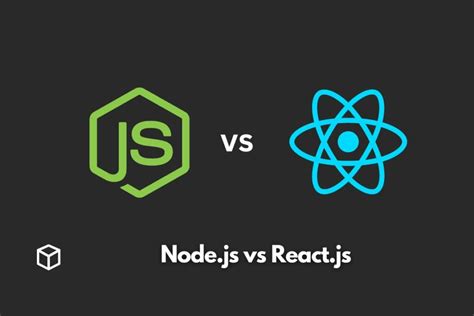 Nodejs Vs Reactjs What Is The Difference Programming Cube