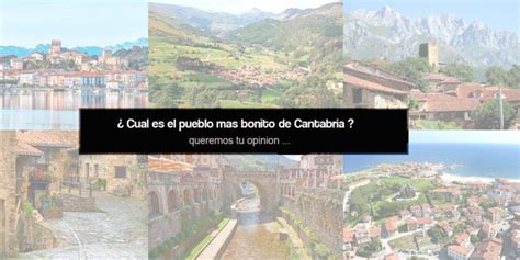 ¿ Cual Es El Pueblo Mas Bonito De Cantabria Pueblos De Cantabria