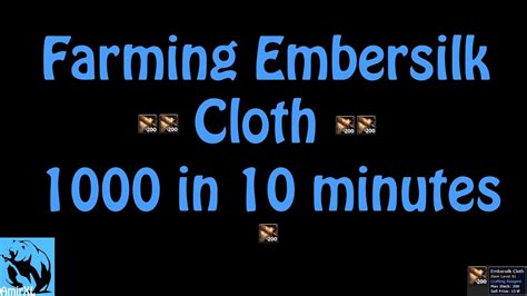 Farming Embersilk Cloth Youtube