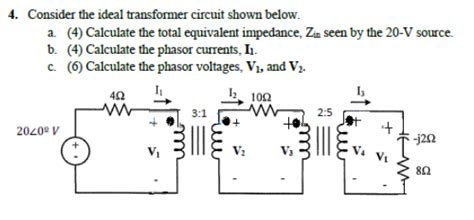 Solved Consider The Ideal Transformer Circuit Shown Chegg